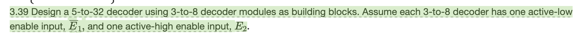 Solved "3.39 Design a 5-to-32 decoder using 3-to-8 decoder | Chegg.com