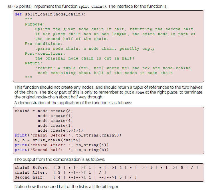 Solved (a) (5 points) Implement the function split_chain(). | Chegg.com