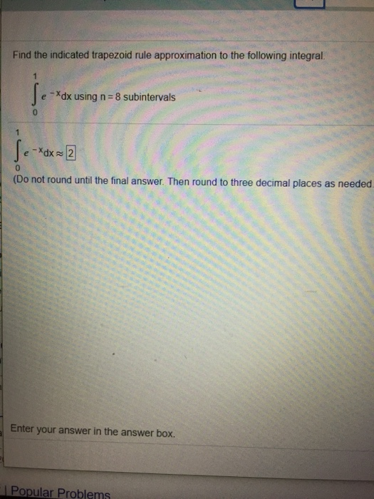 Solved Find the indicated trapezoid rule approximation to | Chegg.com