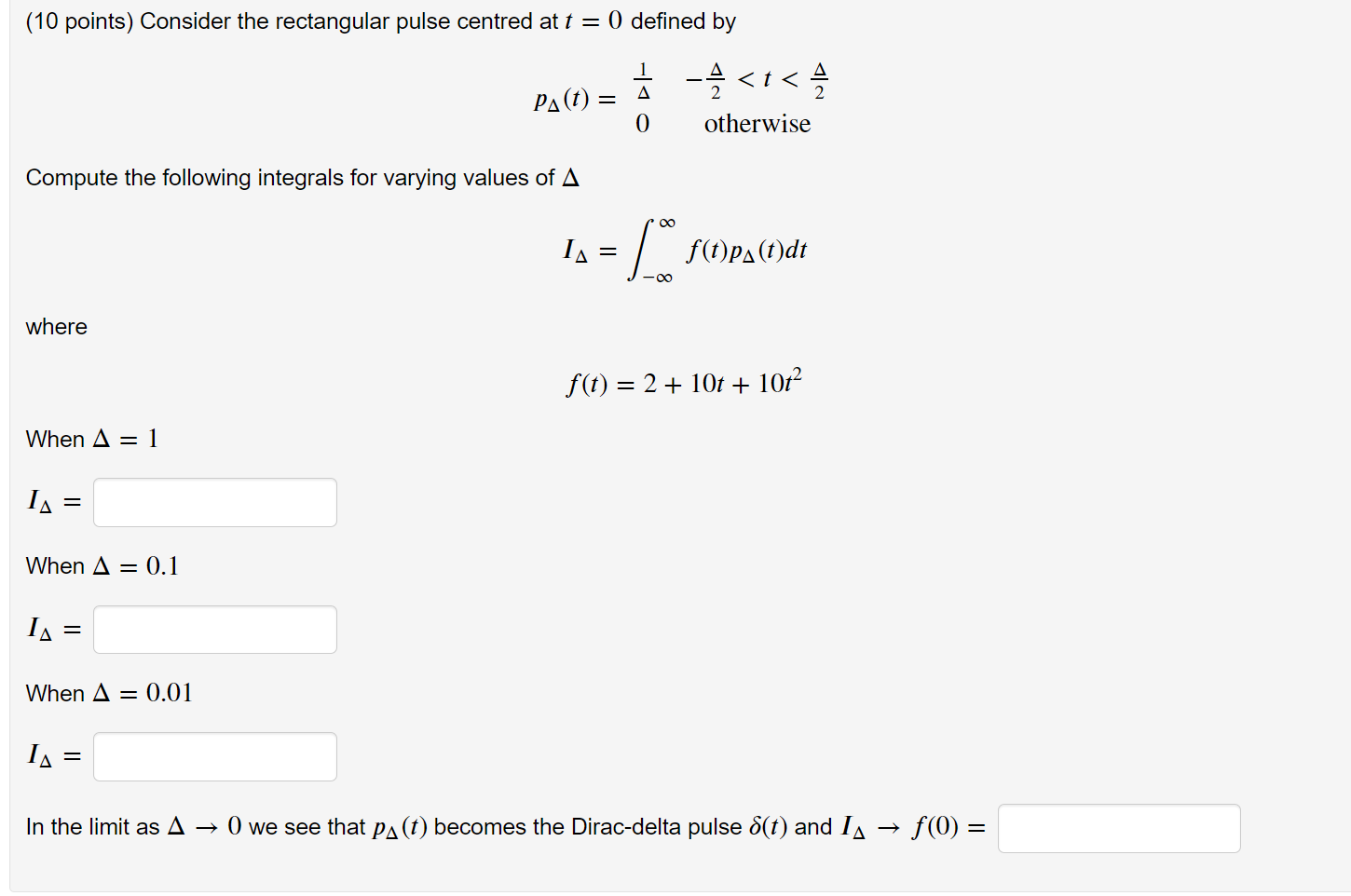 Solved (10 points) Consider the rectangular pulse centred at | Chegg.com