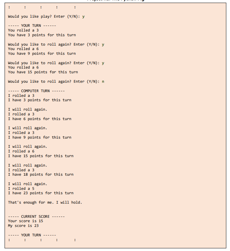 Solved Pig is a game that has two players that alternates | Chegg.com