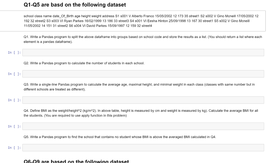 Solved Q1-Q5 are basd on the following dataset school class | Chegg.com