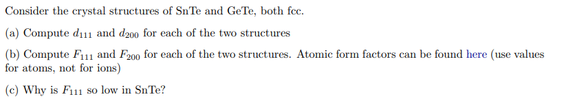 Solved Consider the crystal structures of SnTe and GeTe, | Chegg.com