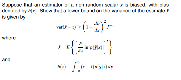 Solved Suppose that an estimator of a non-random scalar x is | Chegg.com