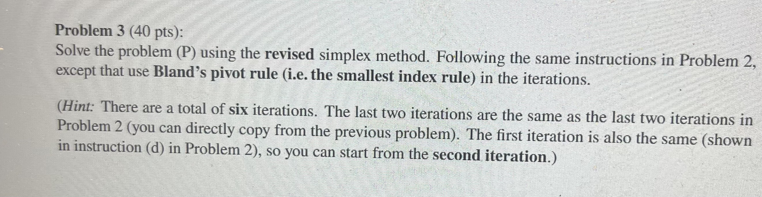 Solved Solve the problem (P) using the revised simplex | Chegg.com