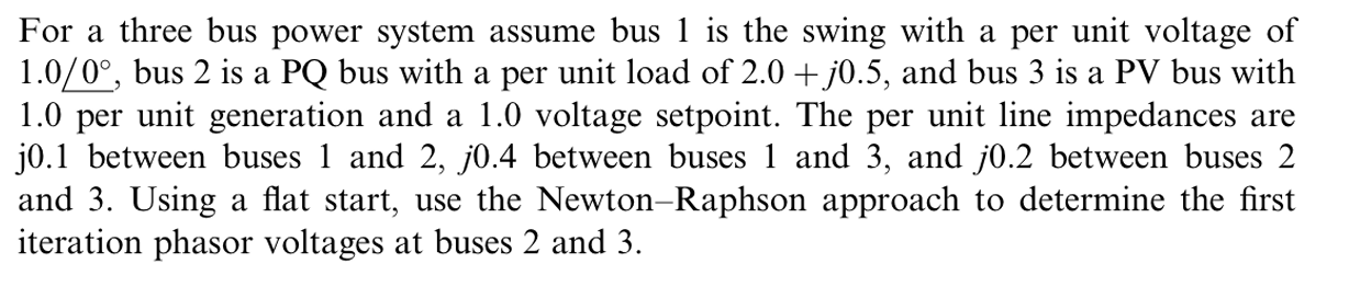 Solved For A Three Bus Power System Assume Bus 1 Is The