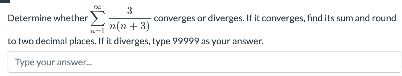 Solved Determine whether ∑n=1∞n(n+3)3 converges or diverges. | Chegg.com