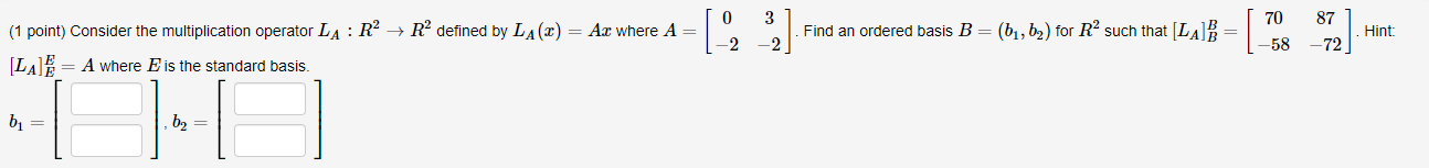 Solved (1 point) Consider the multiplication operator L₁ : | Chegg.com