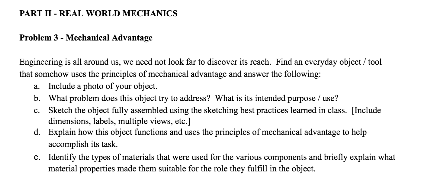 Solved PART II - REAL WORLD MECHANICS Problem 3 - Mechanical | Chegg.com