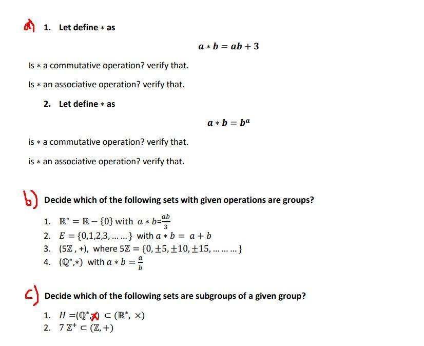 Solved a∗b=ab+3 Is * a commutative operation? verify that. | Chegg.com