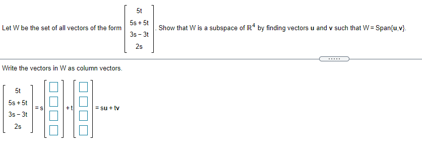 Solved 5t Let W be the set of all vectors of the form 5s + | Chegg.com