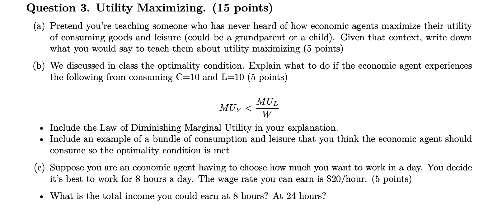 Solved Question 3. Utility Maximizing. (15 points) (a) | Chegg.com