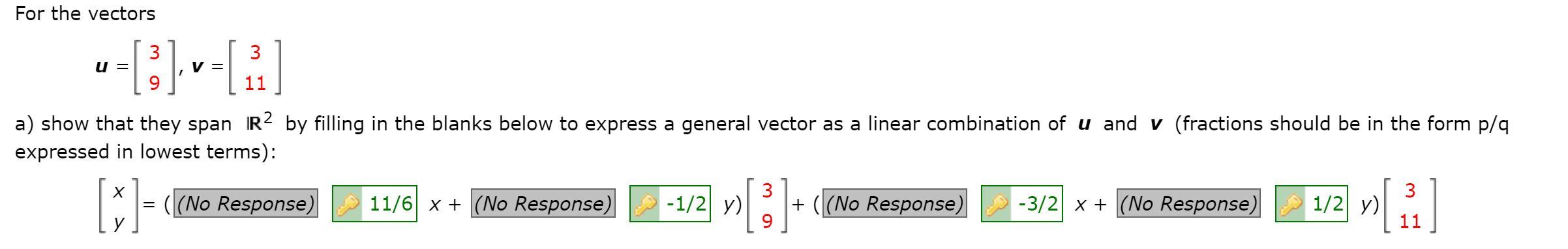 Solved For the vectors v-CO)--[2] a) show that they span R2 | Chegg.com