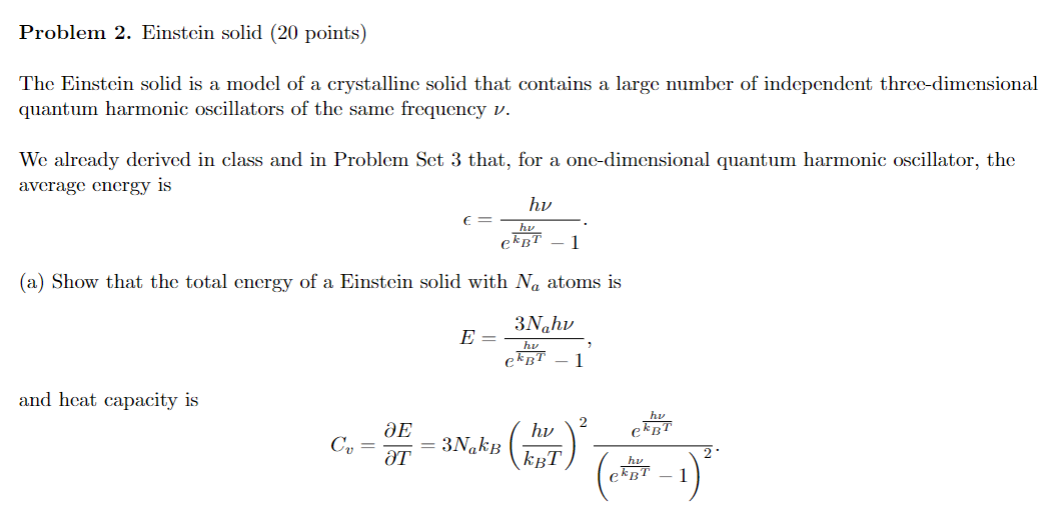 Solved Problem 2. Einstein solid ( 20 points) The Einstein | Chegg.com