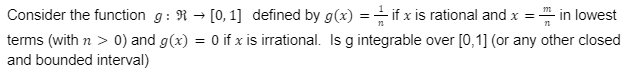 Solved Consider the function g:ℜ→[0,1] defined by g(x)=n1 if | Chegg.com