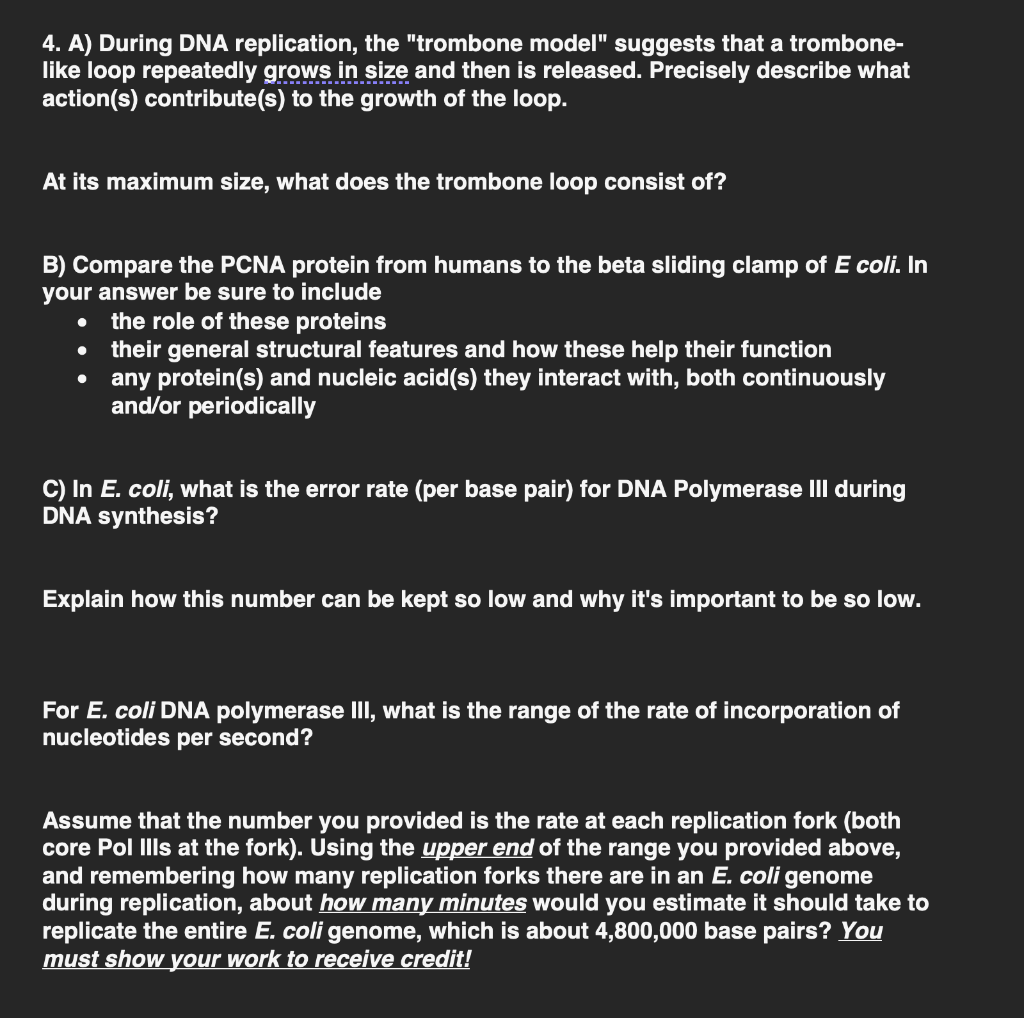 Solved 4. A) During DNA replication, the "trombone model" | Chegg.com