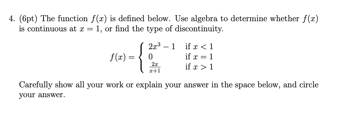 Solved (6pt) ﻿The function f(x) ﻿is defined below. Use | Chegg.com
