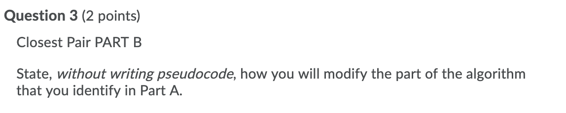 Question 2 (1 point) Closest Pair PART A Here you | Chegg.com