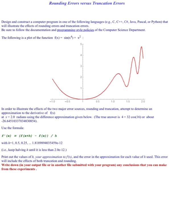 Solved Rounding Errors Versus Truncation Errors Design Co