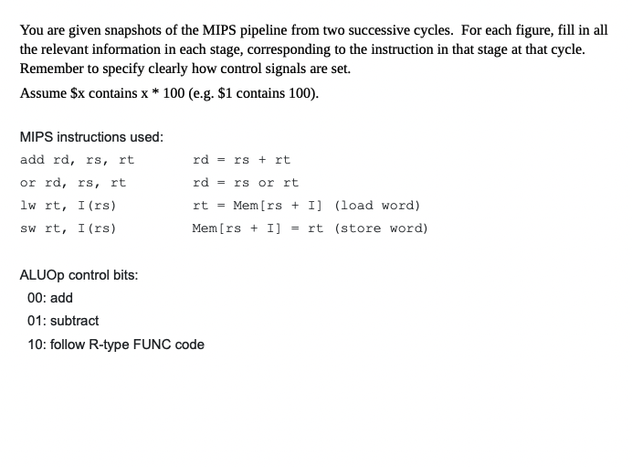 Solved You are given snapshots of the MIPS pipeline from two | Chegg.com