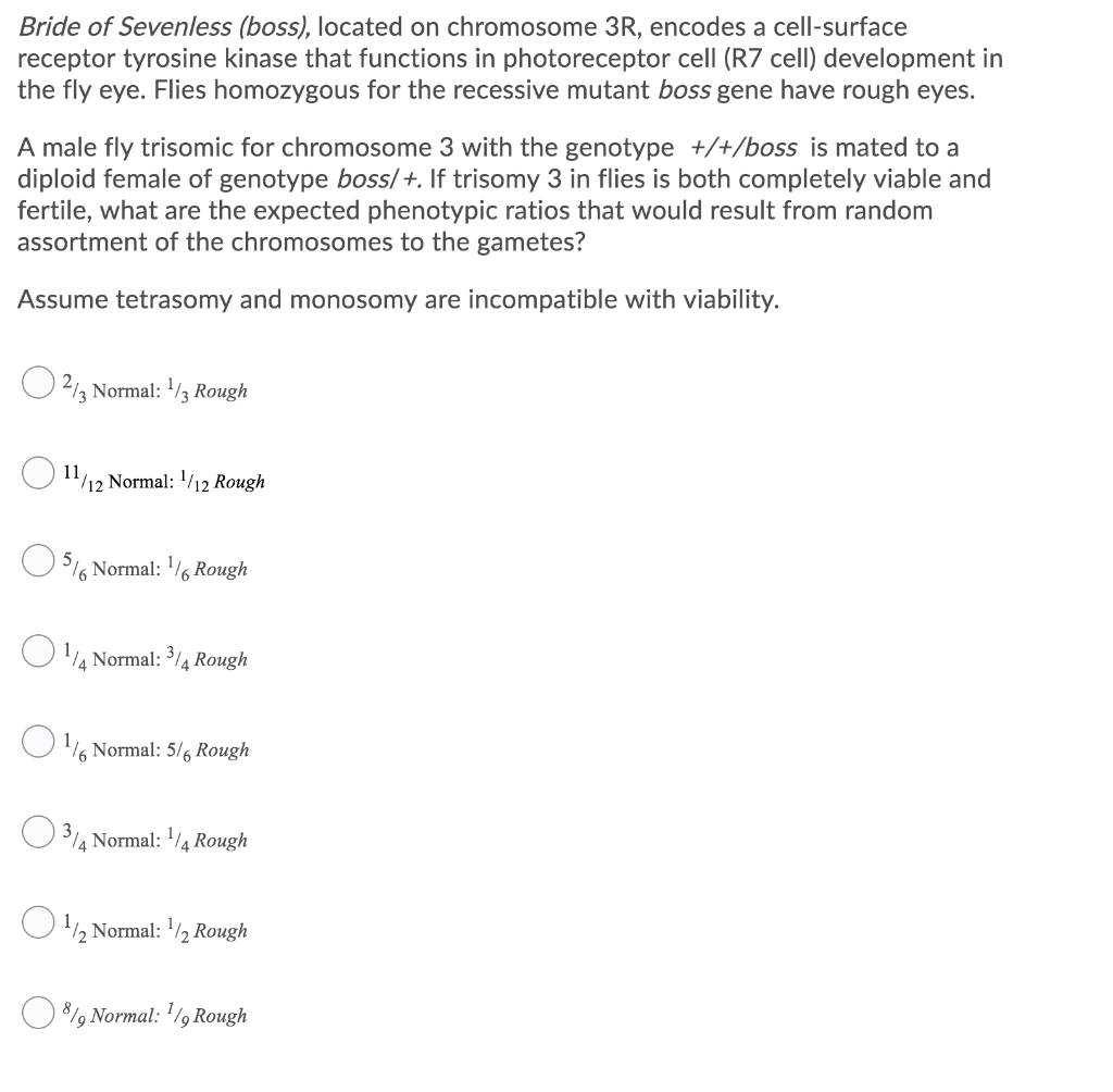 Solved Bride of Sevenless (boss), located on chromosome 3R, | Chegg.com