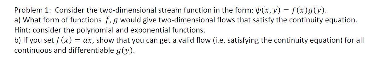 Solved Problem 1: Consider the two-dimensional stream | Chegg.com