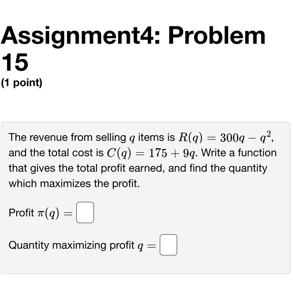 Solved Assignment4: Problem 15 (1 point) The revenue from | Chegg.com