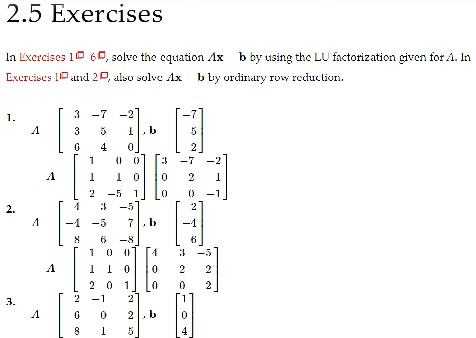 Solved In Exercises 1 −6−6, solve the equation Ax=b by using | Chegg.com