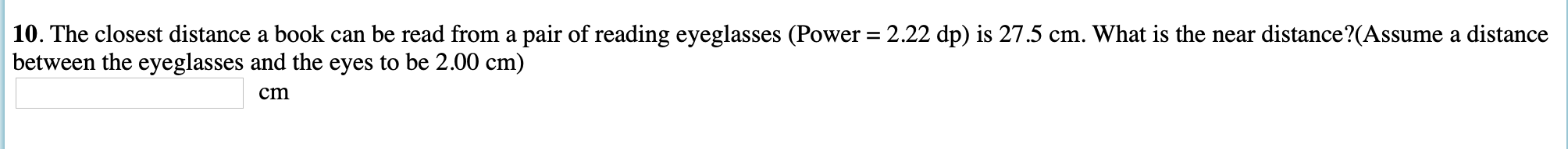Solved 10. The closest distance a book can be read from a | Chegg.com
