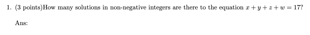 Solved 1. ( 3 points)How many solutions in non-negative | Chegg.com