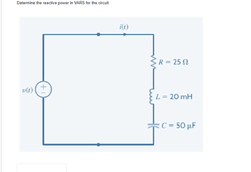 Solved Determine the reactive power in VARS for the circuit | Chegg.com