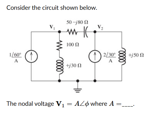 Solved Consider the circuit shown below. The nodal voltage | Chegg.com