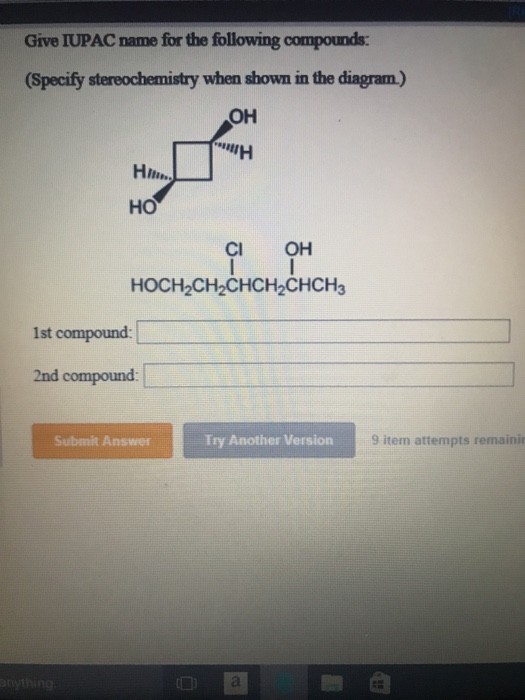 Solved Give IUPAC name for the following compounds: (Specify | Chegg.com