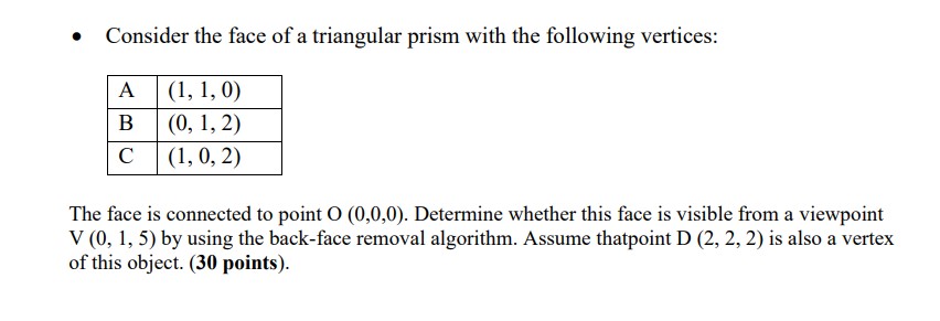 Solved - Consider the face of a triangular prism with the | Chegg.com