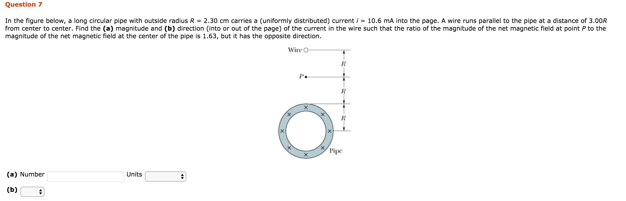 Solved Question 7 In the figure below, a long circular pipe | Chegg.com