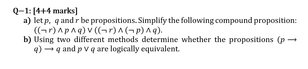 Solved let p,q and r be propositions. Simplify the following | Chegg.com