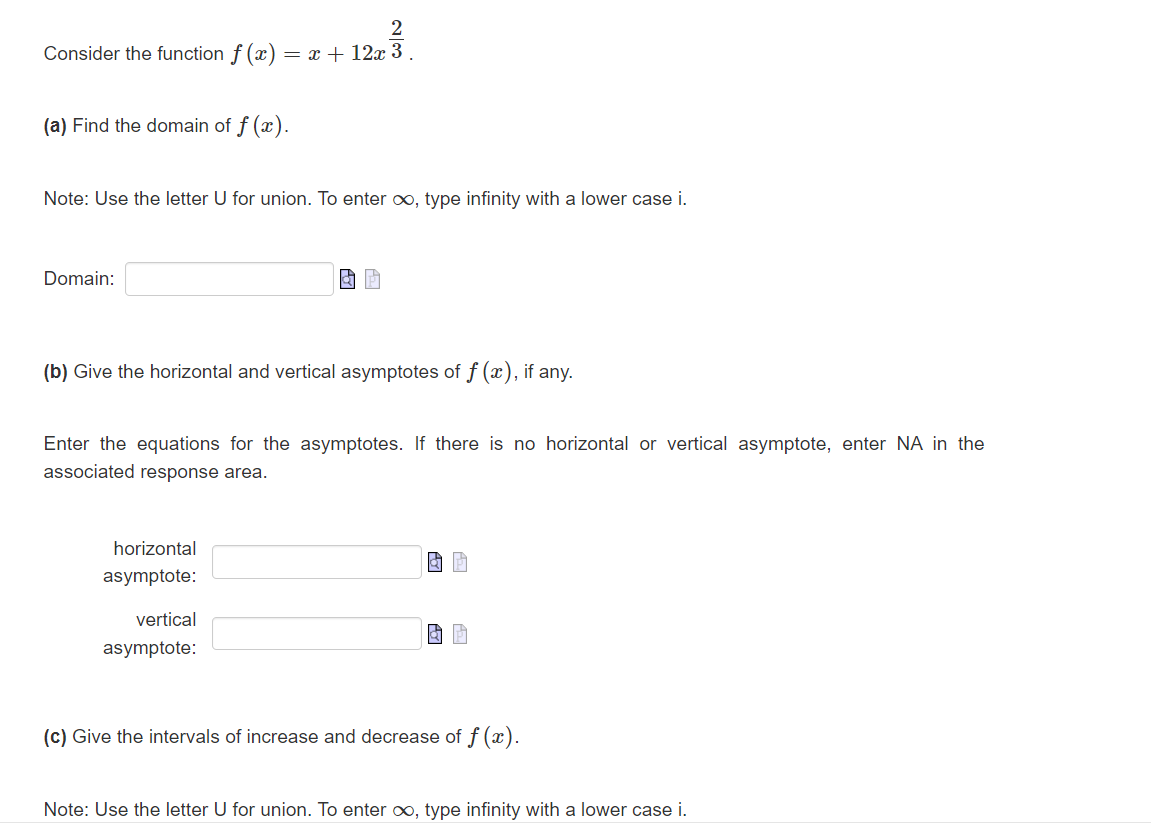 Solved Consider the function f(x)=x+12x^((2)/(3)).\\n(a) | Chegg.com