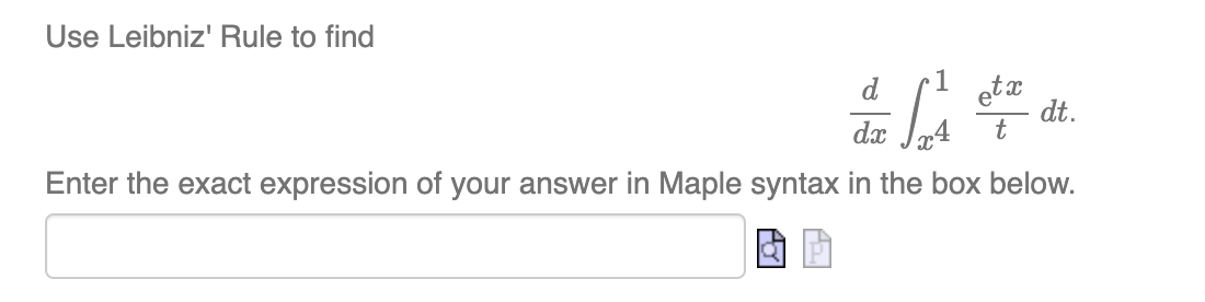 Solved Use Leibniz' Rule to findddx∫x41etxtdtEnter the exact | Chegg.com