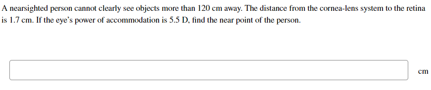 Solved A nearsighted person cannot clearly see objects more | Chegg.com