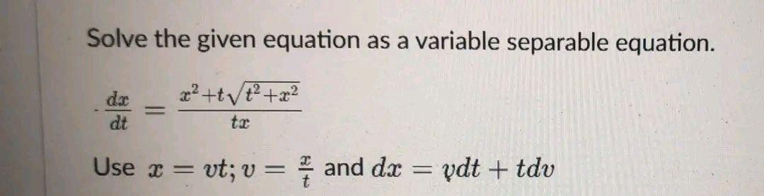 Solved Solve The Given Equation As A Variable Separable