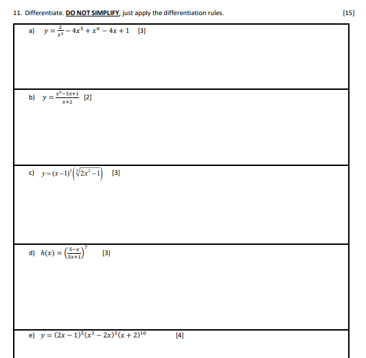 Solved 11. Differentiate. DO NOT SIMPLIFY, just apply the | Chegg.com