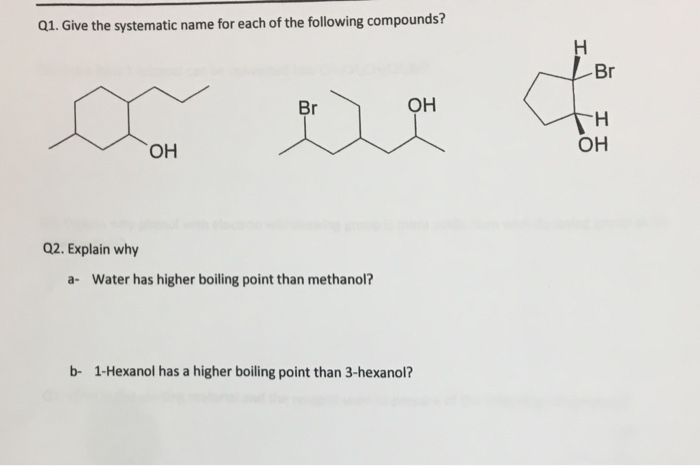 Solved Give the systematic name for each of the following | Chegg.com