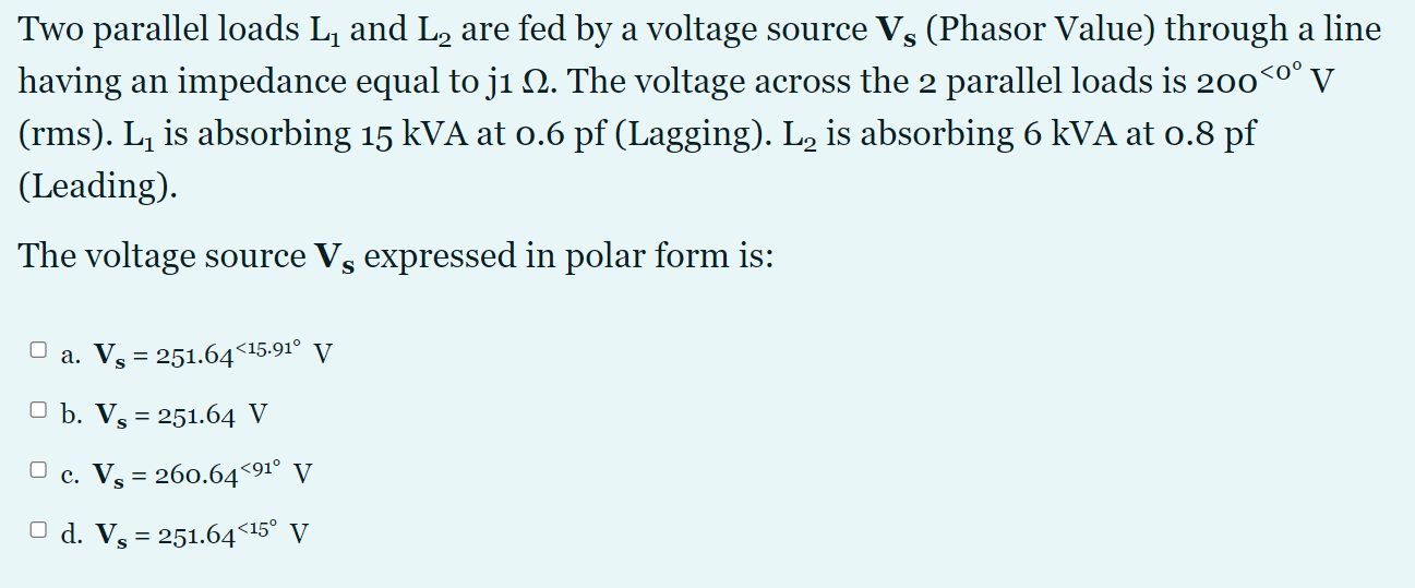 Solved Two parallel loads L1 and L2 are fed by a | Chegg.com
