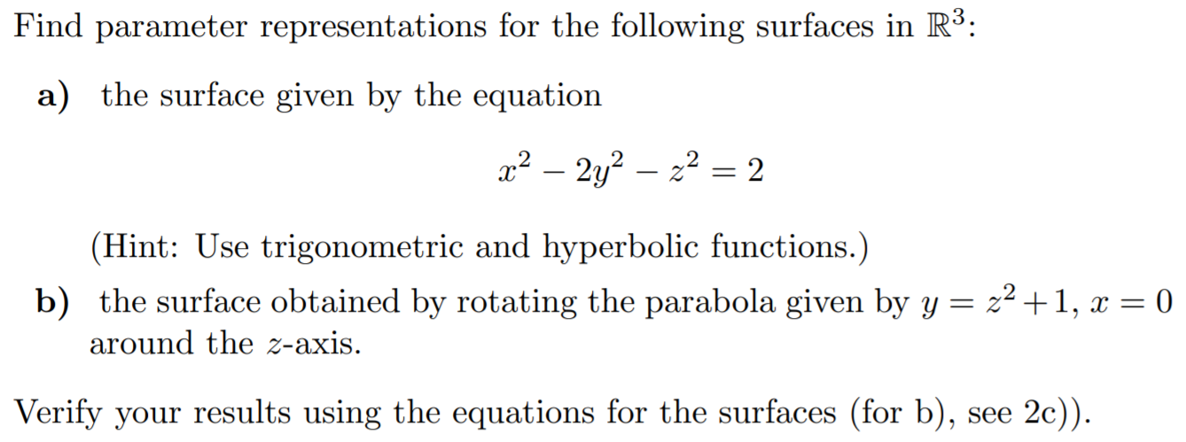 Solved Find parameter representations for the following | Chegg.com