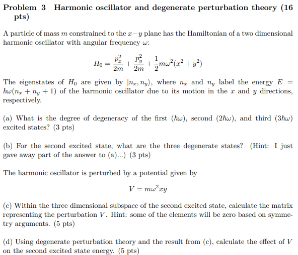 Solved Problem 3 Harmonic oscillator and degenerate | Chegg.com