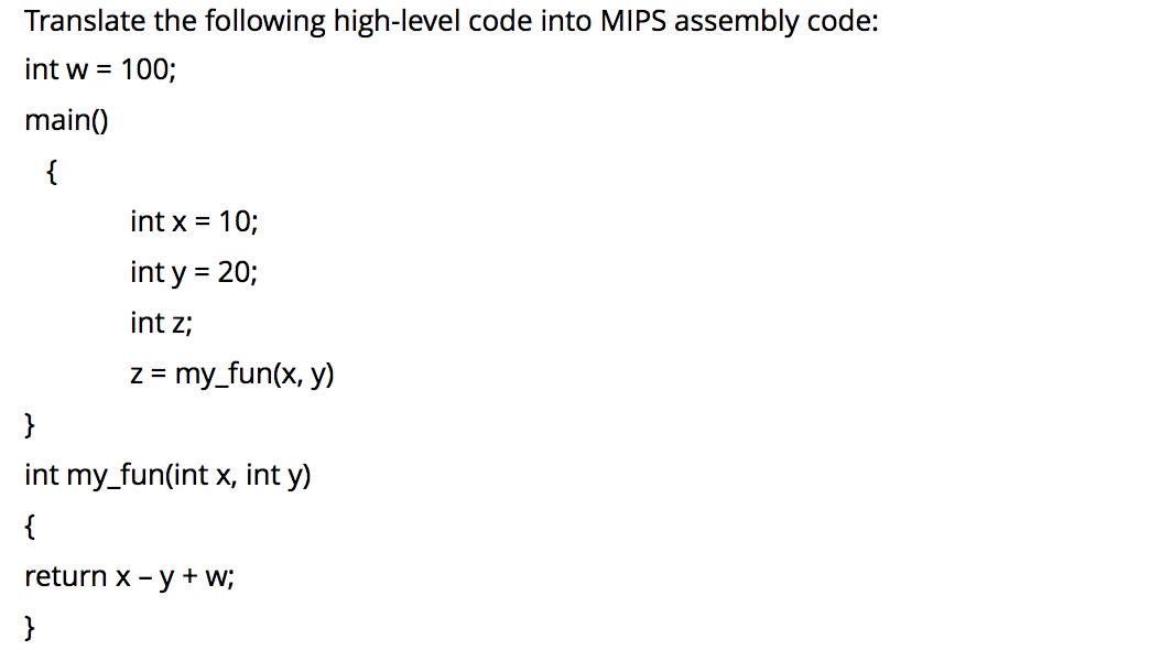 Solved Translate the following high-level code into MIPS | Chegg.com