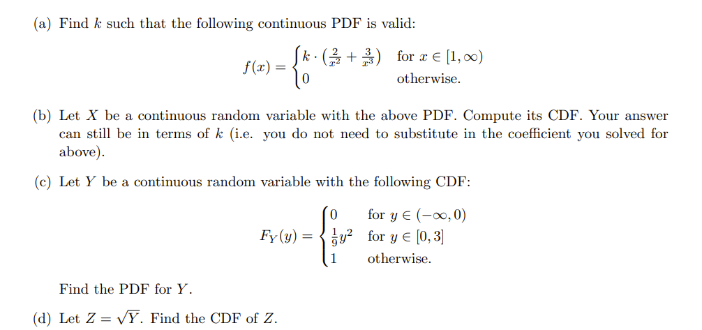 Solved (a) Find k such that the following continuous PDF is | Chegg.com
