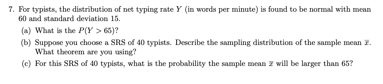 Solved 7. For typists, the distribution of net typing rate Y | Chegg.com