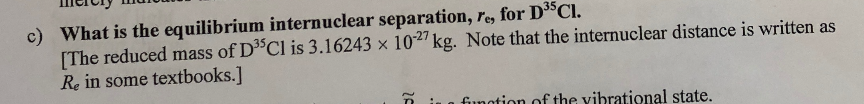 35 c) What is the equilibrium internuclear | Chegg.com
