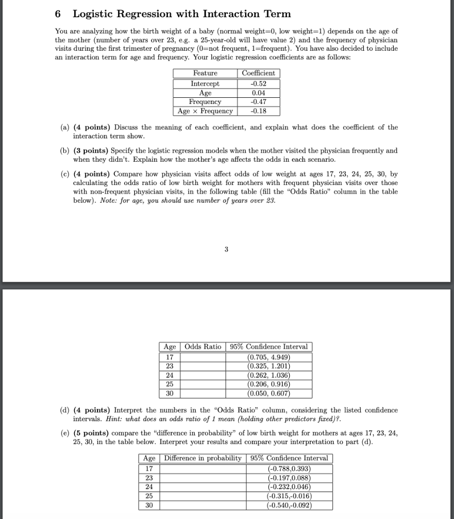 6 Logistic Regression with Interaction Term You are | Chegg.com